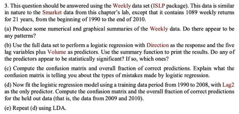 Solved 3 This Question Should Be Answered Using The Weekly