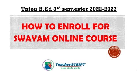 Swayam Online Course Registration Details Tnteu B Ed 3rd Semester Pa