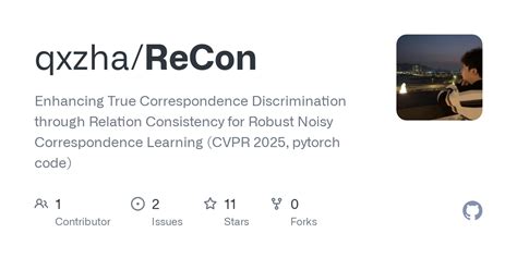Github Qxzharecon Enhancing True Correspondence Discrimination Through Relation Consistency