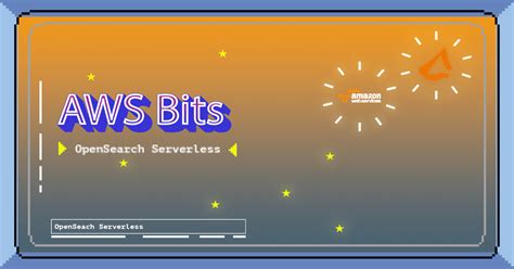 Aws Bits Opensearch Serverless Mayflower Blog