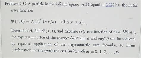 Solved Problem A Particle In The Infinite Square Well Chegg