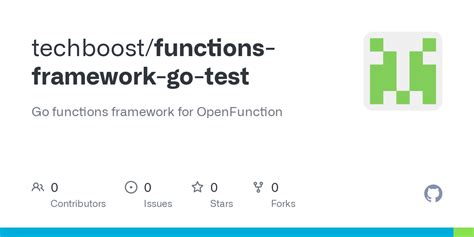GitHub Techboost Functions Framework Go Test Go Functions Framework For OpenFunction