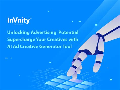 Unlocking Advertising Potential Supercharge Your Creatives With Invnity Ai Ad Creative