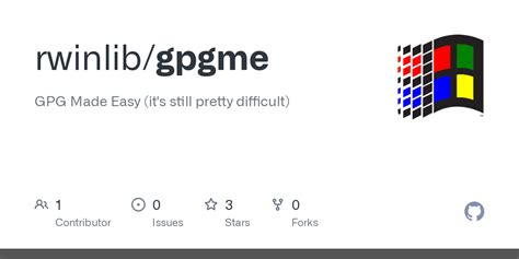 Github Rwinlib Gpgme Gpg Made Easy It S Still Pretty Difficult