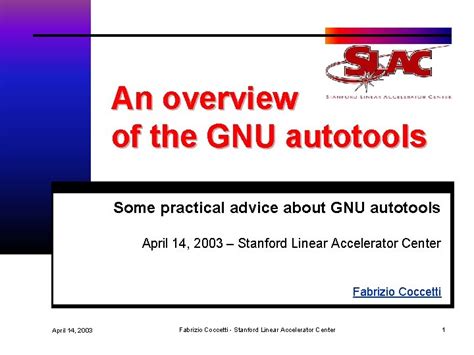 an overview of the gnu autotools some practical