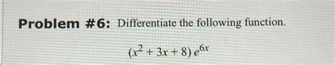 solved problem 6 differentiate the following