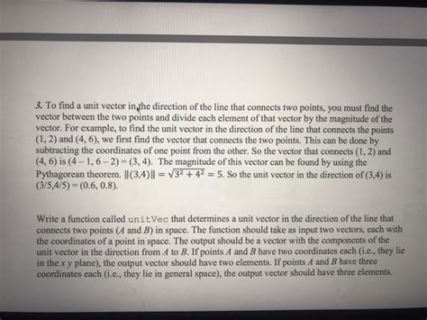 Solved To Find A Unit Vector In The Direction Of The Line Chegg