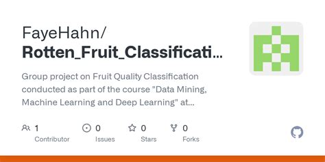 GitHub FayeHahn Rotten Fruit Classification Group Project On Fruit Quality Classification