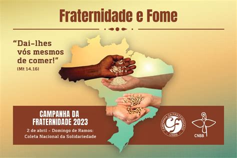 Campanha Da Fraternidade Entenda O Que é E Como Surgiu