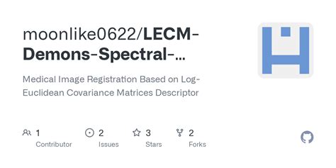 Github Moonlike0622lecm Demons Spectral Demons Log Demons Medical