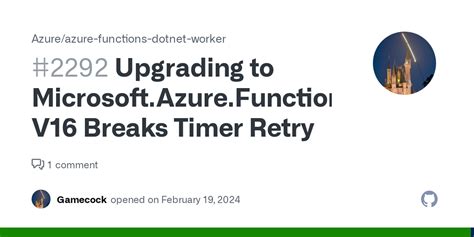 Upgrading To Microsoftazurefunctionsworkersdk V16 Breaks Timer Retry · Issue 2292 · Azure