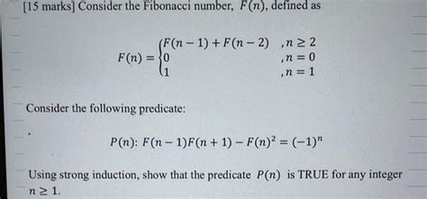 solved [15 marks] consider the fibonacci number f n