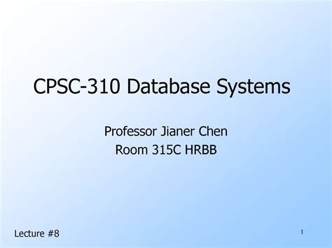 Cpsc 310 Database Systems Ppt Download