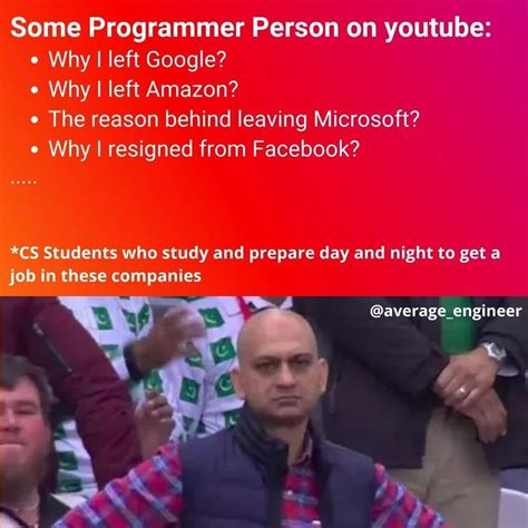 Average Engineer On Linkedin Hiring Faang Job Programmer Softwareengineering Careers India