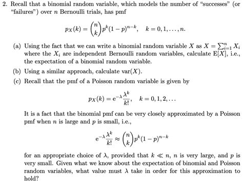 Solved Recall That A Binomial Random Variable Which Models