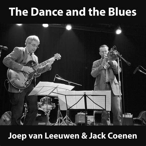 Joep Van Leeuwen Dance And The Blues Music