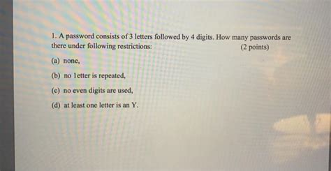solved 1 a password consists of 3 letters followed by 4
