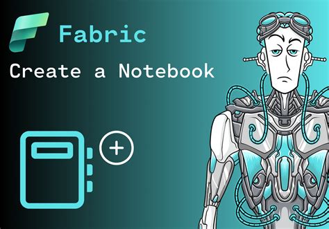 How To Create A Notebook In Microsoft Fabric A Step By Step Guide