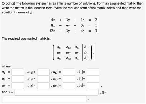 Solved The Following System Has An Infinite Number Of Chegg Com