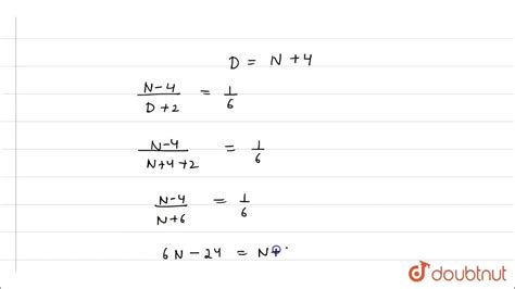 The Denominator Of A Rational Number Is Greater Than Its Numerator By 4 If 4 Is Subtracted From