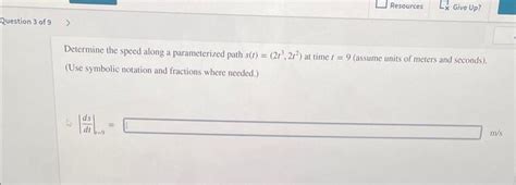Solved Determine The Speed Along A Parameterized Path