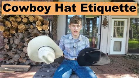 Cowboy Hat Etiquette Youtube