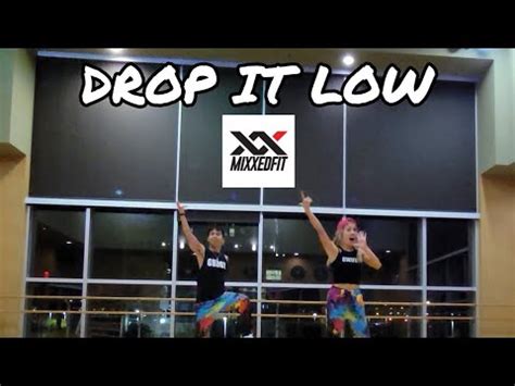 Drop It Low Ester Dean Ft Chris Brown Mixxedfit Dance Fitness