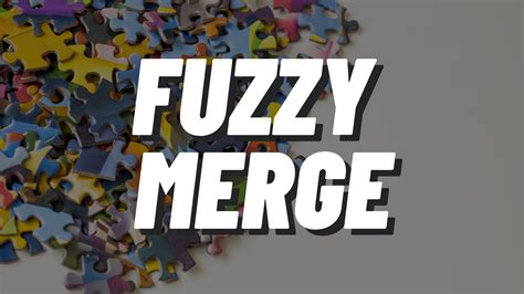Fuzzy Merge BI Lingual Analytics