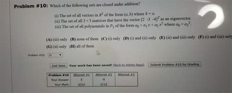Solved Problem 10 Which Of The Following Sets Are Closed Chegg Com