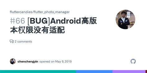 Bug Android高版本权限没有适配 · Issue 66 · Fluttercandiesflutterphoto