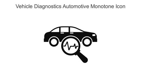 Vehicle Diagnostics Automotive Monotone Icon In Powerpoint Pptx Png And Editable Eps Format Ppt