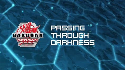 Passing Through Darkness Bakugan Wiki Fandom