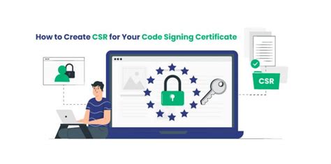 How To Create Csr For Your Code Signing Certificate