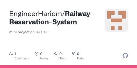 github engineerhariom railway reservation system mini project on irctc