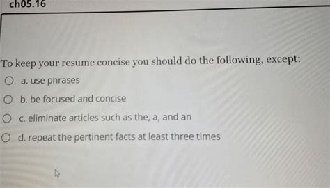 Solved Ch05 16To Keep Your Resume Concise You Should Do The Chegg