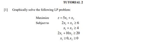 Solved Tutorial 2 1 Graphically Solve The Following Lp