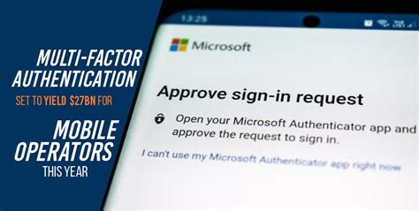 Multi Factor Authentication Set To Yield 27bn For Mobile Operators This Year