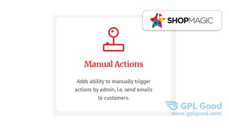 Shopmagic Manual Actions Add On Wordpress Plugin Gpl Good