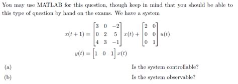 Solved You May Use MATLAB For This Question Though Keep In Chegg