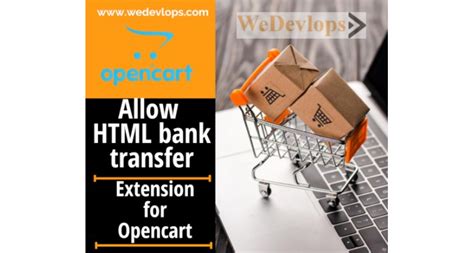 OpenCart Allow HTML On Bank Transfer Payment Method Instructions
