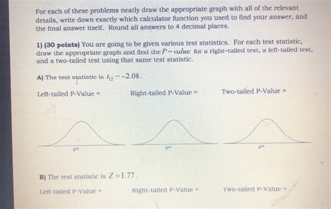 Solved For Each Of These Problems Neatly Draw The