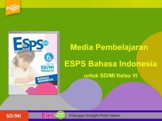Ppt Esps Bahasa Indonesia Kelas 6 Sdpptx