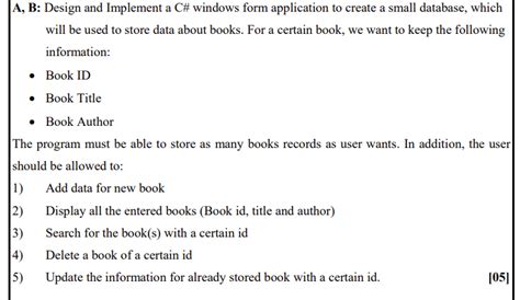Solved A B Design And Implement A C Windows Form Chegg Com