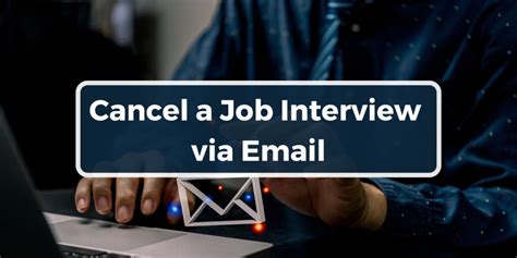How To Cancel An Interview Email Example Samples And Templates In 2023