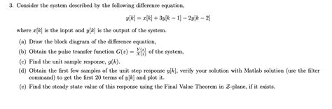 Solved 3 Consider The System Described By The Following