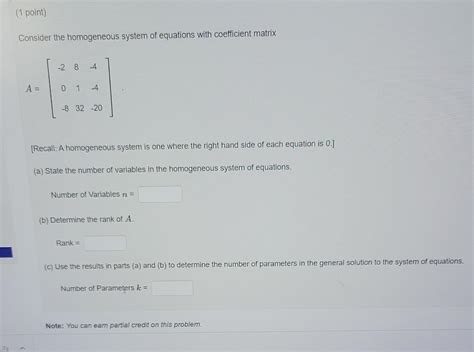 Solved 7z 1 Point Consider The Homogeneous System Of