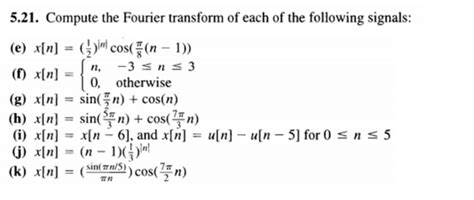 Solved N 521 Compute The Fourier Transform Of Each Of