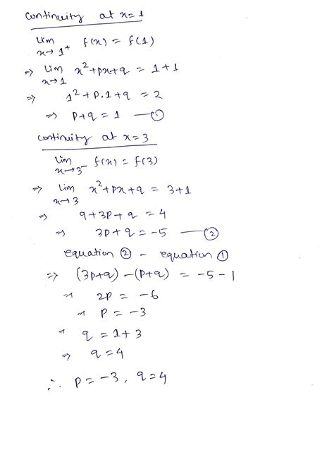 Solved 10 7 Marks Determine The Values Of P And Q Such That The Function Is Continuous On