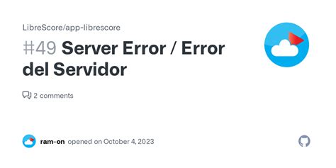 Server Error Error Del Servidor · Issue 49 · Librescoreapp Librescore · Github