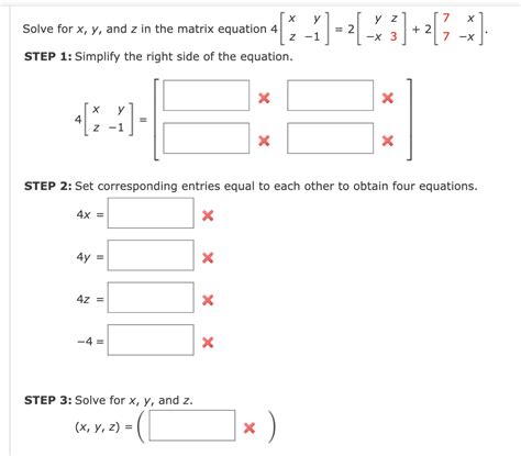 Solved Solve For X Y And Z In The Matrix Equation Chegg Com